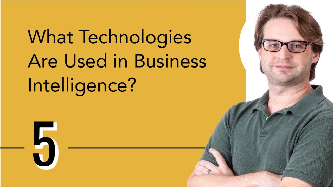 What Technologies Are Used in Business Intelligence?