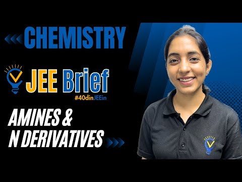 Amines in One Shot Video Lecture - JEE