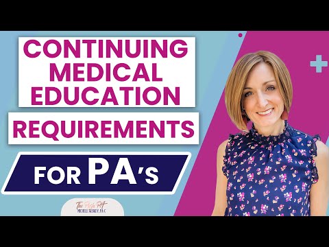 What are the Continuing Medical Education Requirements for Physician Assistants