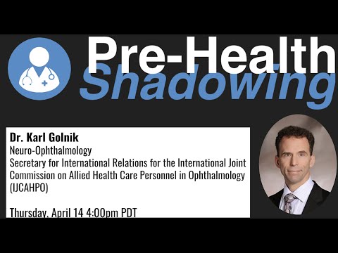 139- Karl Golnik, MD, MEd | Neuro-Ophthalmology | Pre-Health Shadowing