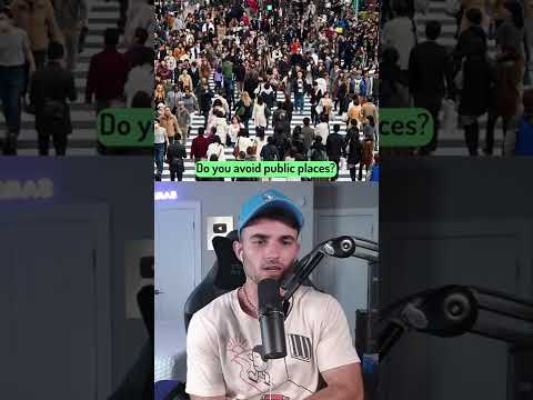 Do you have social anxiety?