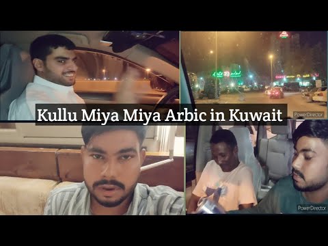 Kullu Miya Miya Arbic in Kuwait