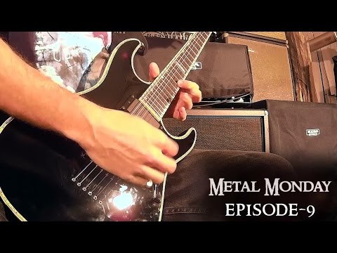 Metal Monday - Episode 9