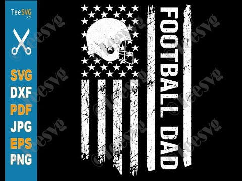 Football Dad Shirts SVG PNG File US American Flag American Footbal Player Father’s Day Cricut Teesvg