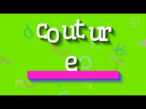 How to say "couture"! (High Quality Voices)