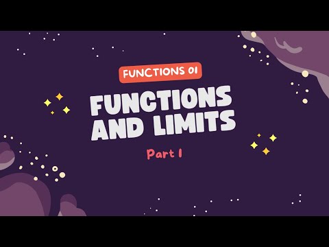 Functions and Limits (Part 1) - What is a function? (Domain and Range) - University Physics / Maths