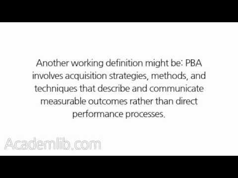 What is performance-based acquisition (PBA)?