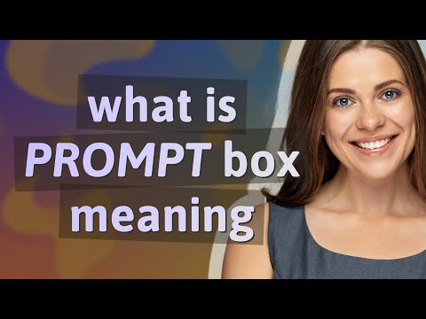 Prompt box | meaning of Prompt box