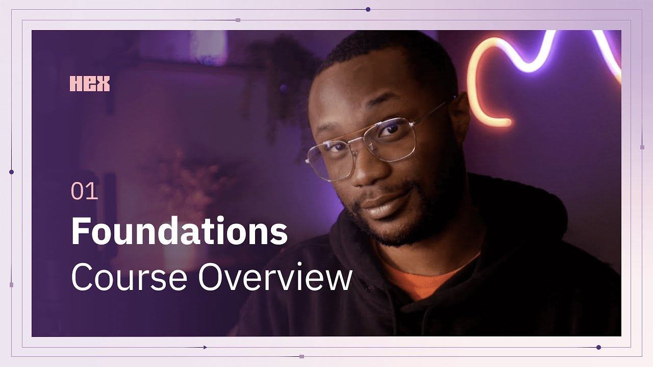 Hex Foundations: Course Overview