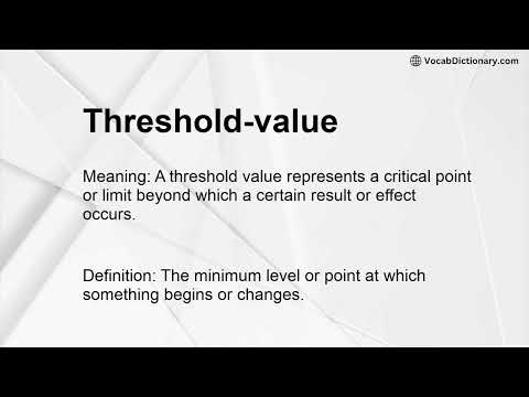 Threshold-value Meaning
