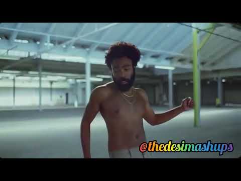 This is America | Chat deni maar deli | Mashup | The Desi Mashups