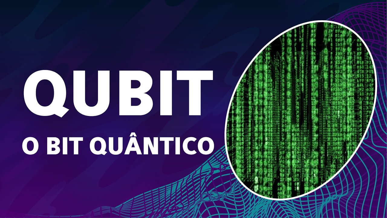QuBit: o bit quântico