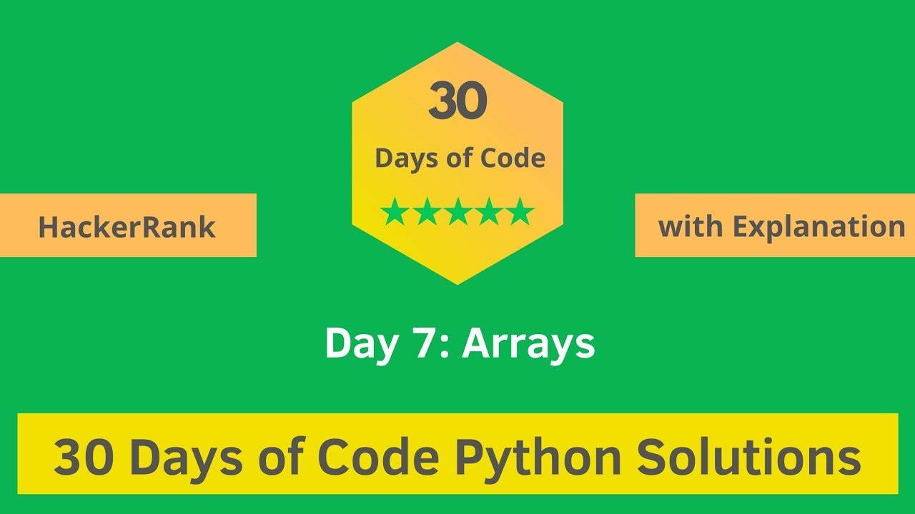 HackerRank Day 7: Arrays problem solution in Python Programming with Explanation | 30 Days Of Code