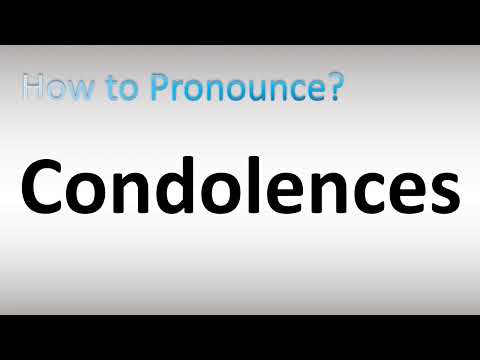How to Pronounce Condolences