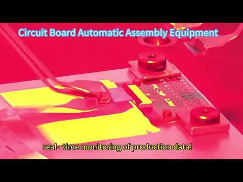 Circuit Board Automatic Assembly! Digitalization and Force Feedback Ensure Quality