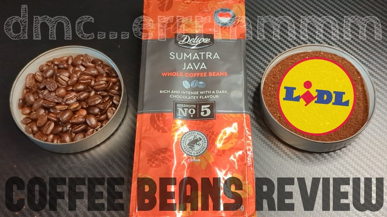 Lidl Deluxe Sumatra Java Coffee Beans Review.