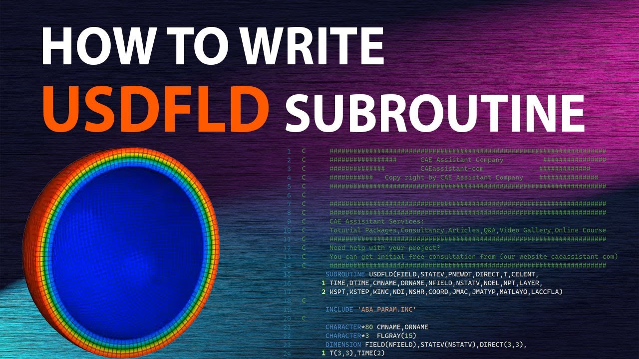 USDFLD Subroutine in Abaqus Part 3: Subroutine writing, step by step Guide