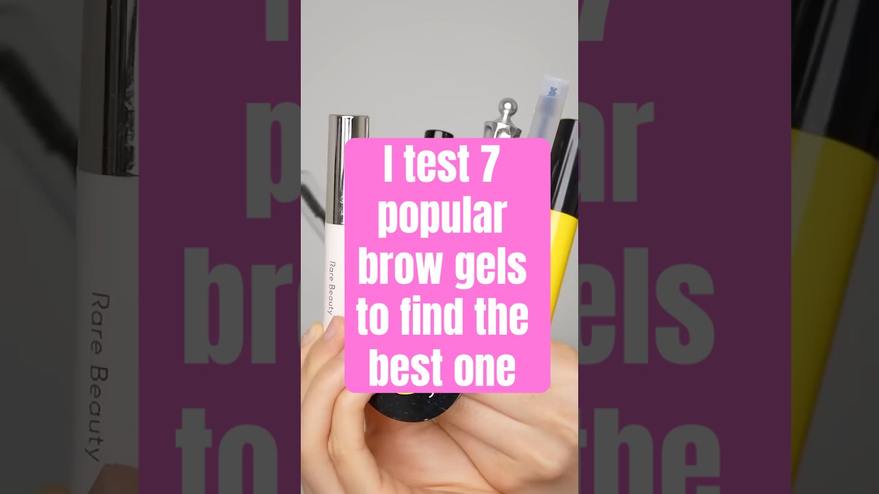 I wasted $150 to find the best brow gel