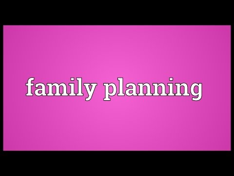 Family planning Meaning