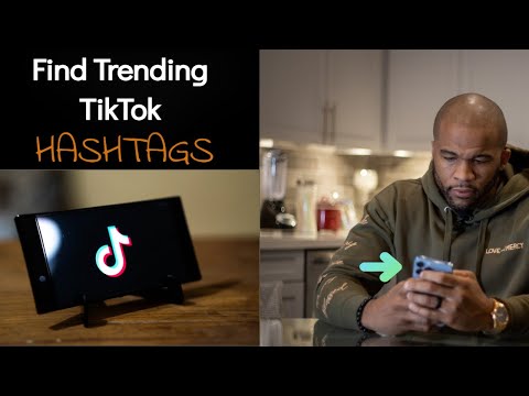 How to Find Trending TikTok Hashtags -