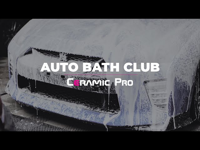 AUTO BATH CLUB | Ceramic Pro Malaysia