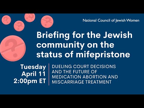 Jewish community briefing on medication abortion