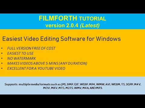Filmforth Tutorial 2.04 |Easiest| Simplest|Free | No Watermark| For Youtube| Video Editing Software|