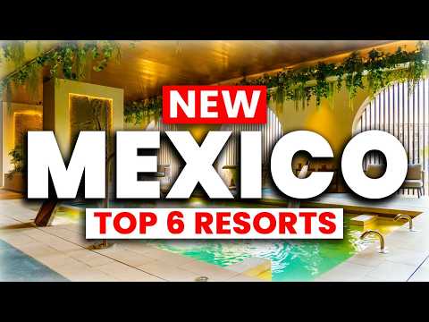 2025 | Top 6 Must Visit All-Inclusive Resorts in Mexico
