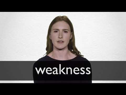 How to pronounce WEAKNESS in British English