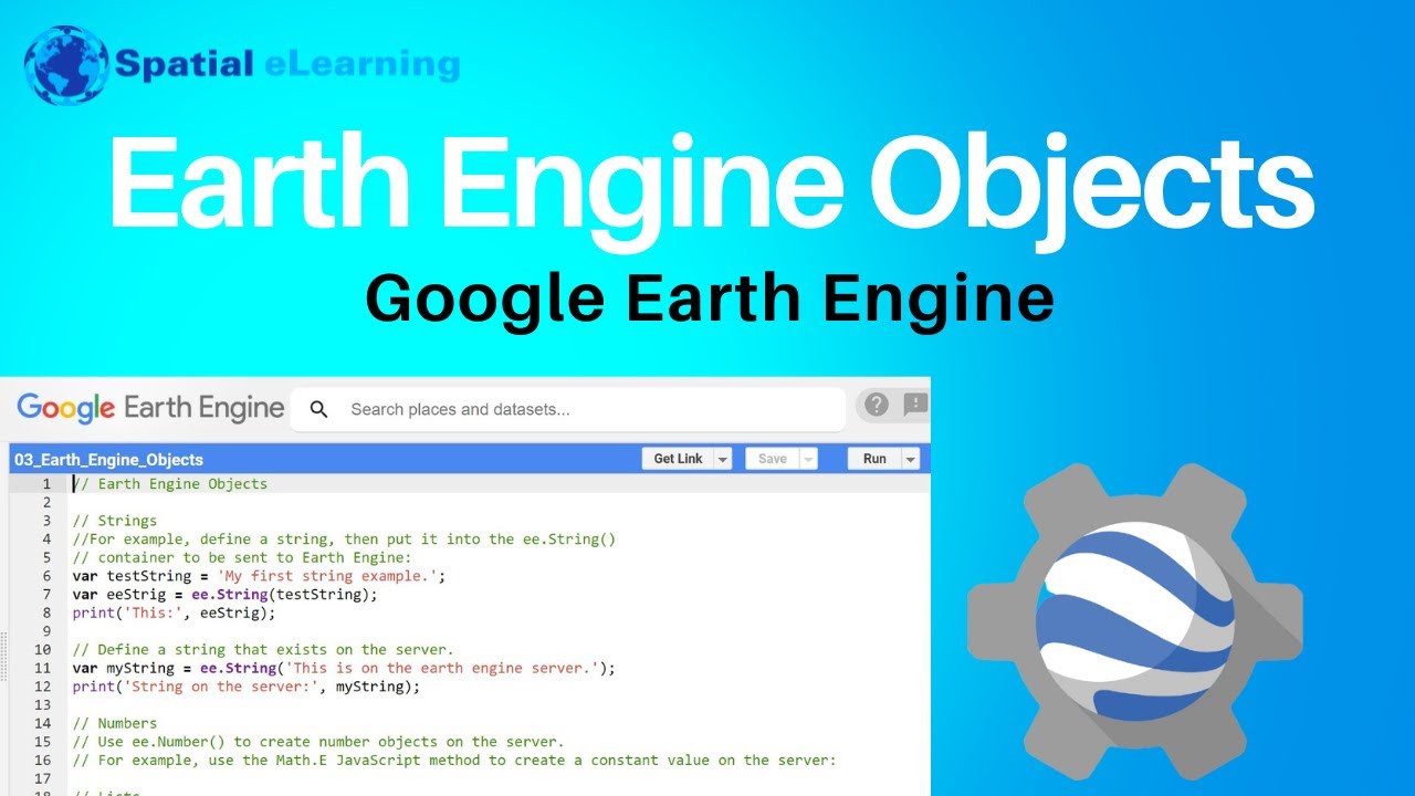Google Earth Engine Introduction | Earth Engine Objects | JavaScript Data Types
