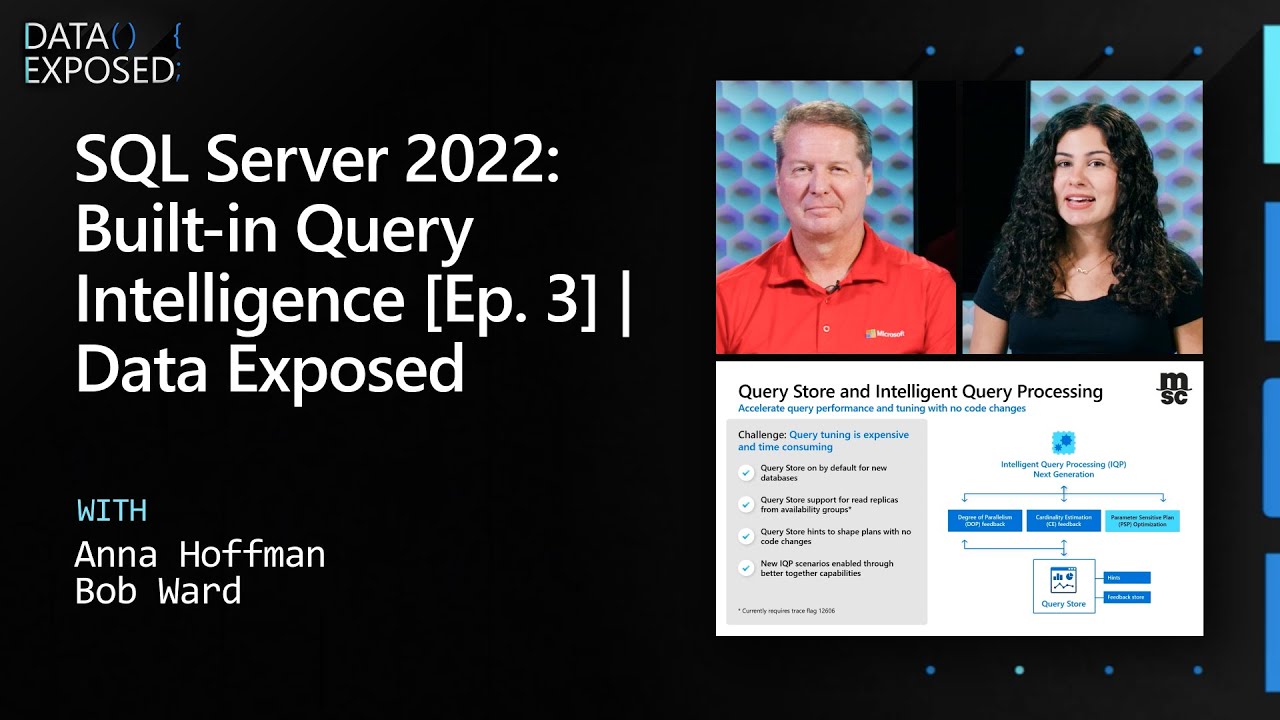 SQL Server 2022: Built-in Query Intelligence [Ep. 3] | Data Exposed