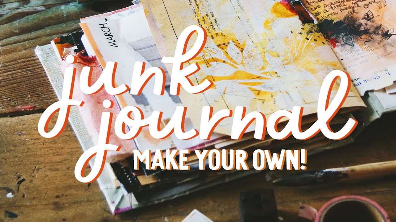 Make and bind your own junk journal!