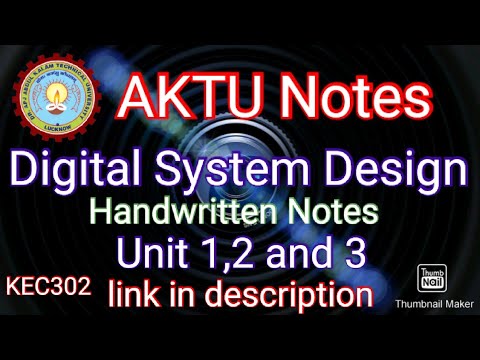 Digital System Design Unit 1,2 and 3 Handwritten Notes | KEC302 | AKTU Syllabus Based | EC |sem3