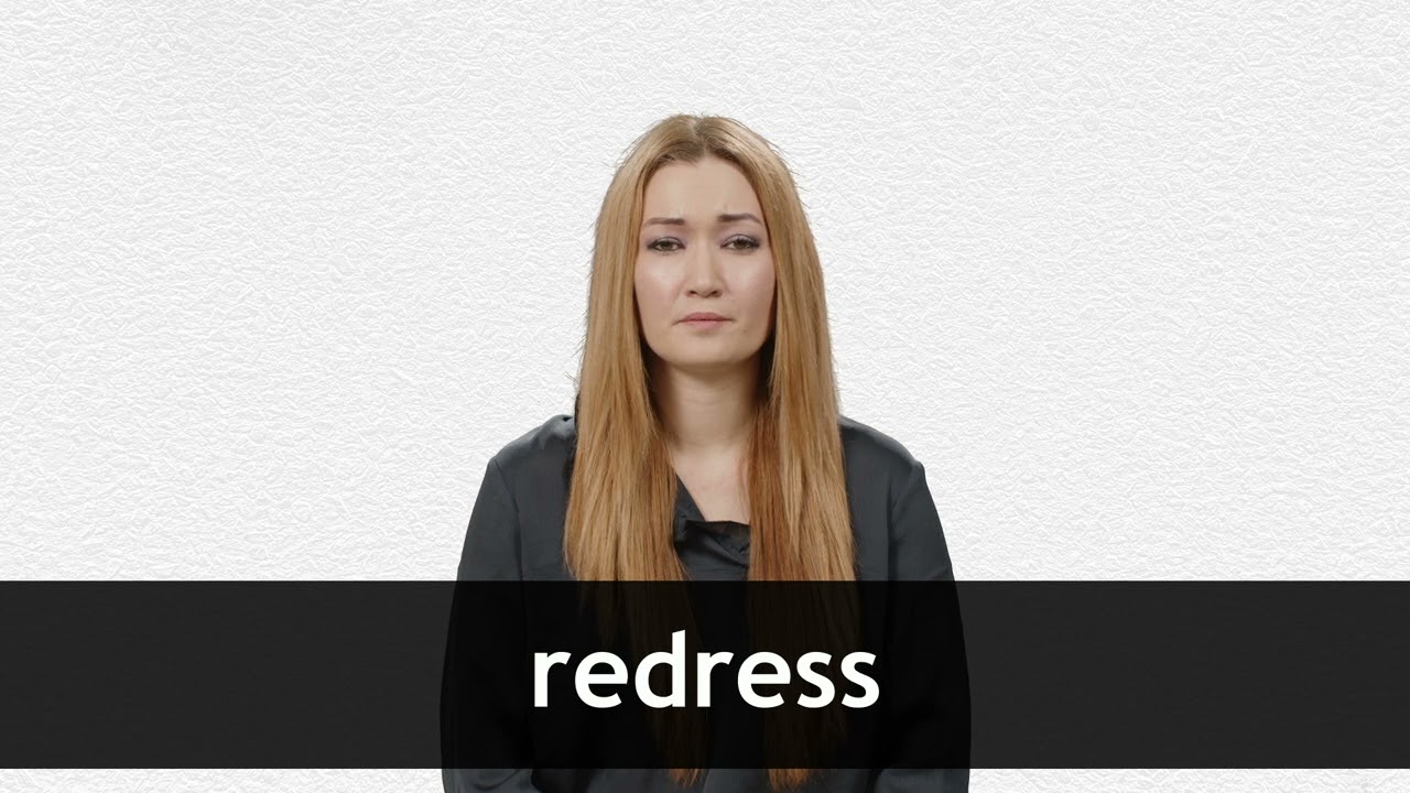 How to pronounce REDRESS in American English