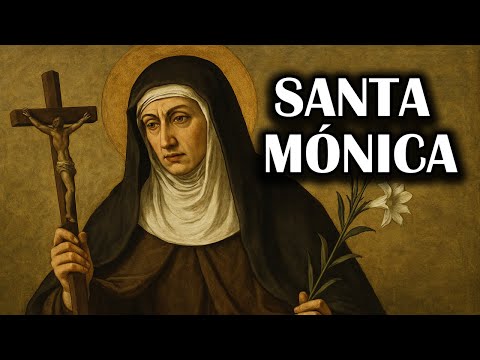 Descubre la vida de SANTA MÓNICA La madre que nunca se rindió