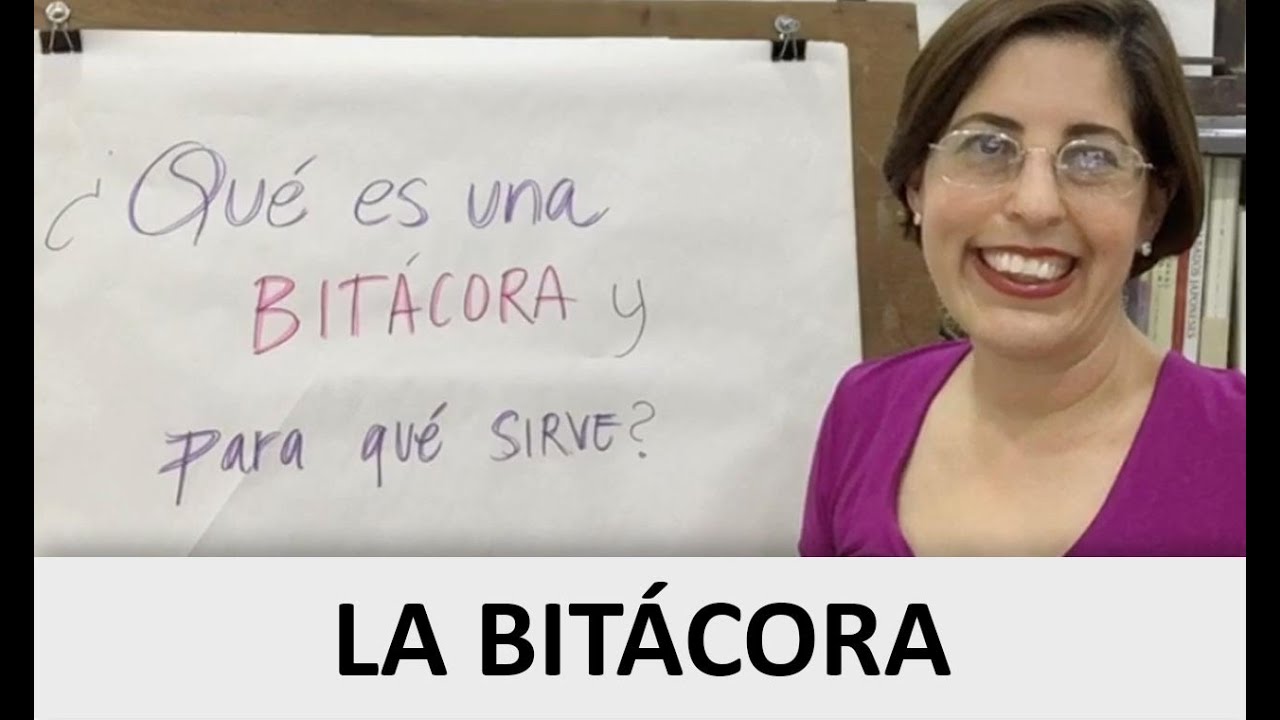 Qué es una bitácora y para qué sirve