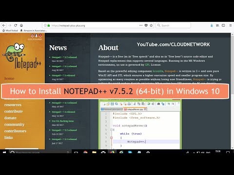 How to Download & Install NOTEPAD++ v7.5.2 (64-bit) in Windows 10 Fall Creator Update