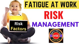 workplace fatigue | how to identify risk factors in fatigue management #safetyfirstlife #fatigue
