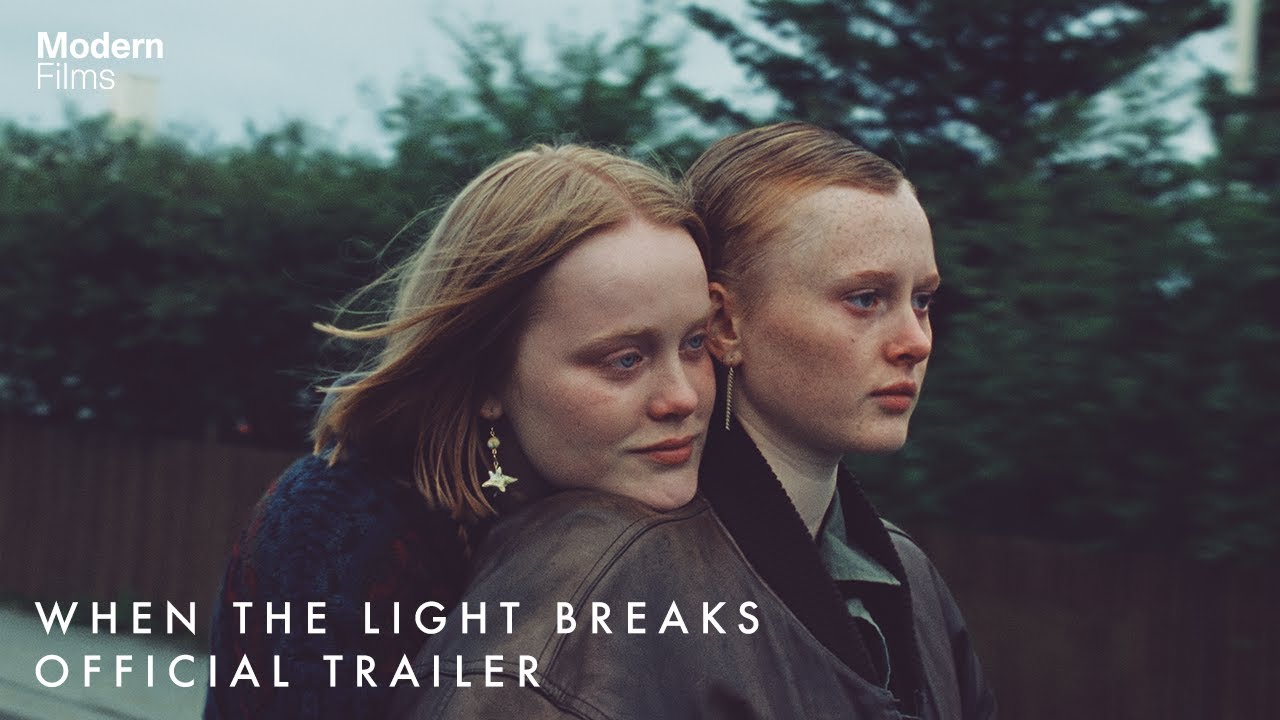 When The Light Breaks | Official UK Trailer