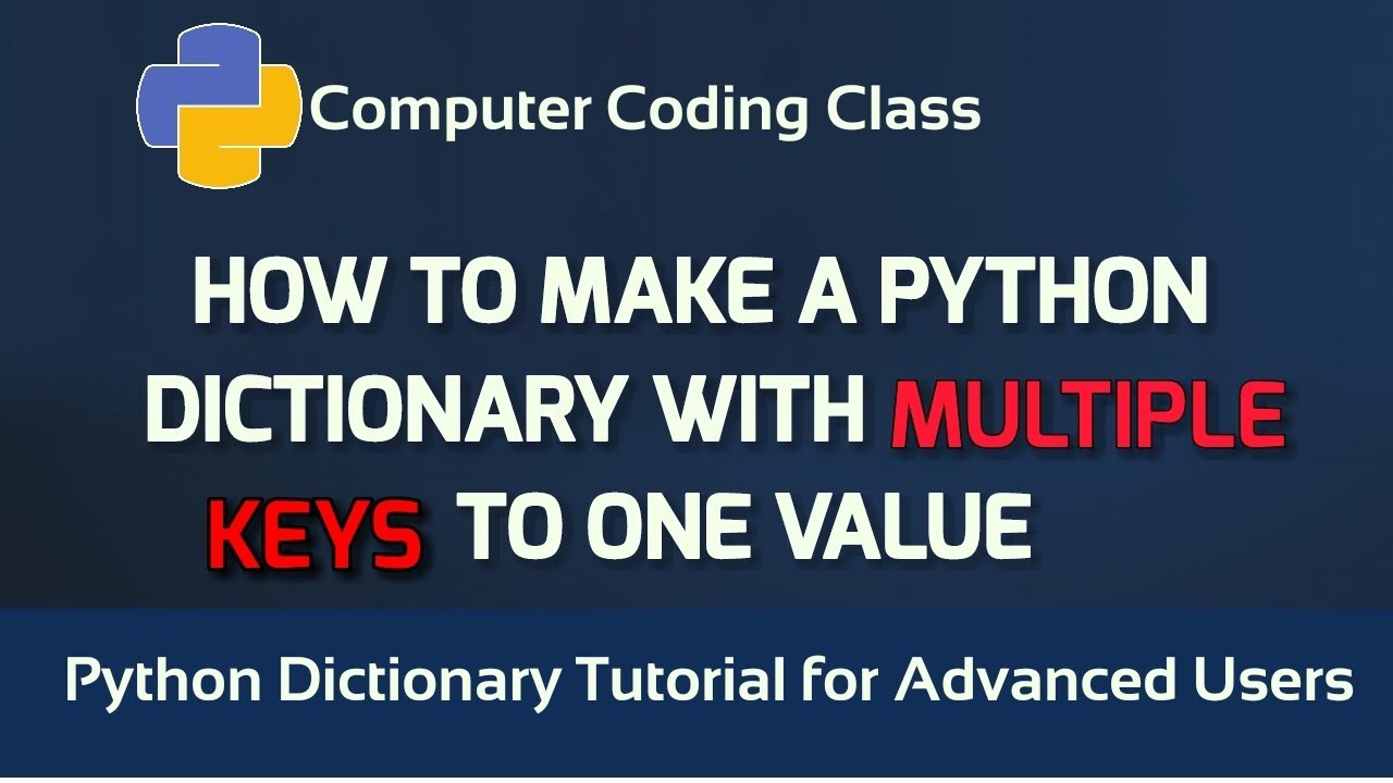 How to Make a Python Dictionary with Multiple Keys to One Value || Python Dictionary Tutorial