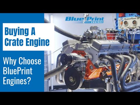 Buying A Crate Engine - Why BluePrint Engines?