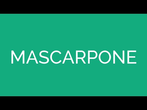 How To Pronounce Mascarpone