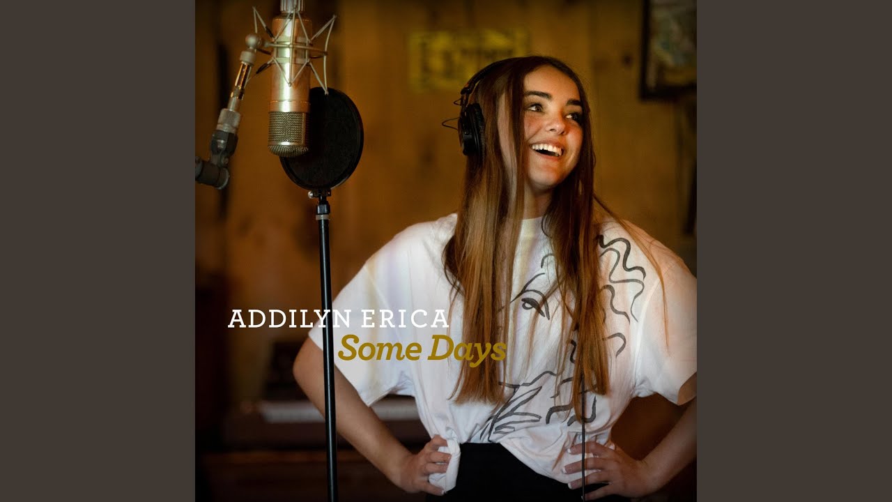 Music review: Addilyn Erica - Some Days, on Nagamag Magazine