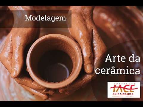 Arte da Cerâmica - IACE: Modelagem