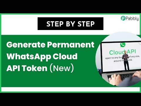 How to Generate Permanent WhatsApp Cloud API Token (Step by Step)