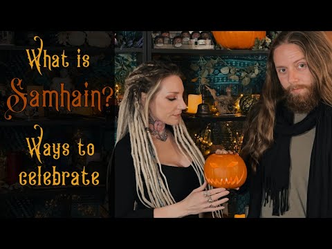 What is Samhain? All Hallows' Eve, Halloween, traditions, folklore and ways to celebrate.