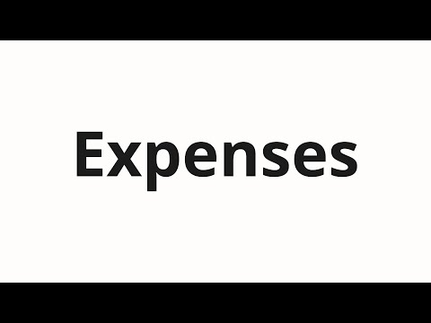 How to pronounce Expenses