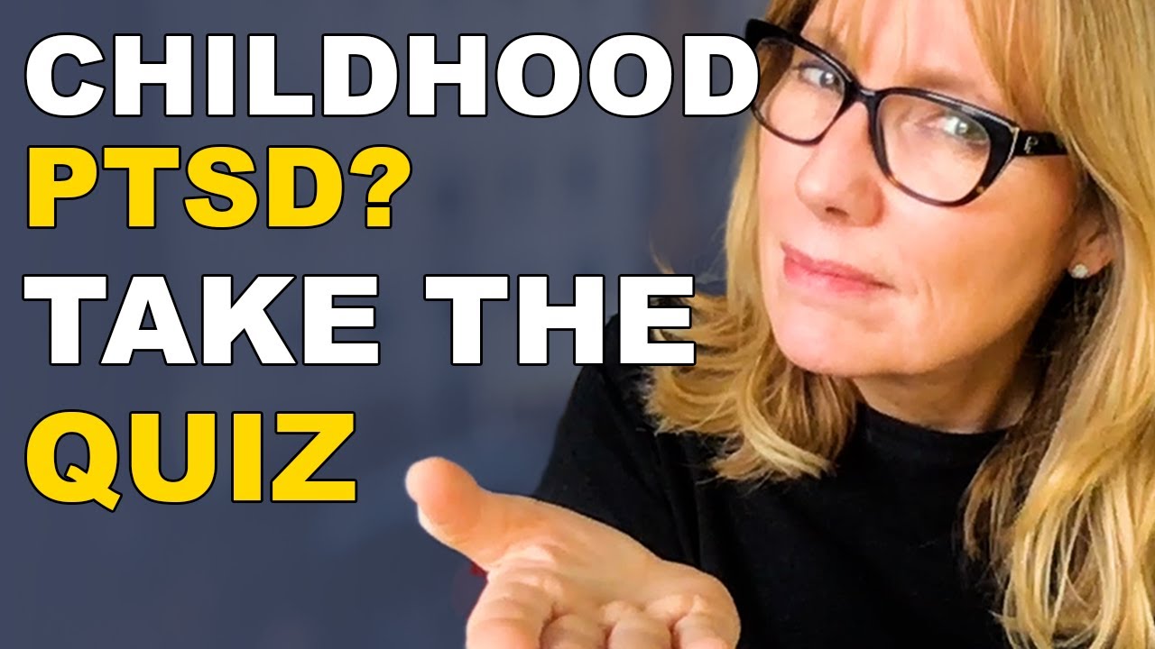 Free Download: Childhood PTSD Quiz