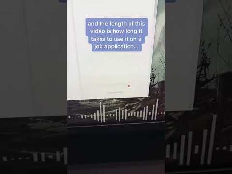 This video is as long as it takes to apply to a job...