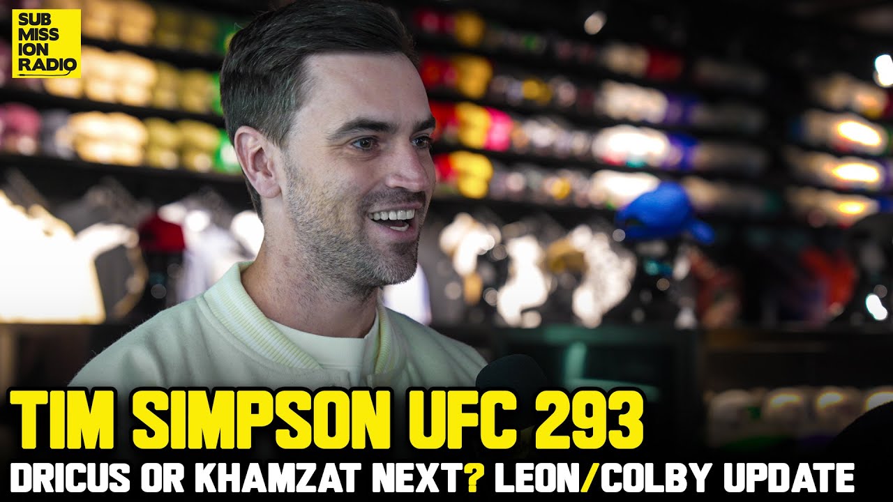 Tim Simpson: Israel Adesanya Could Do Dricus, Then Khamzat, Gives Leon/Colby Update